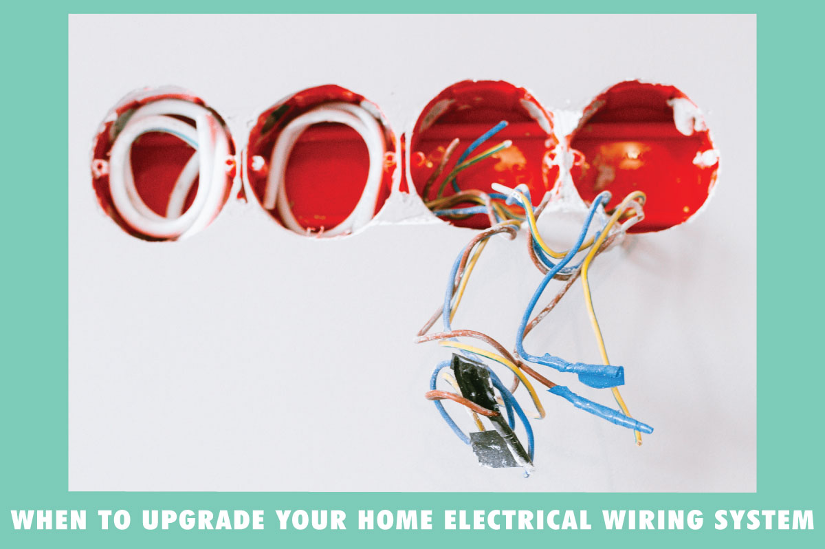 Upgrade Electrical Wiring System: When Should You?